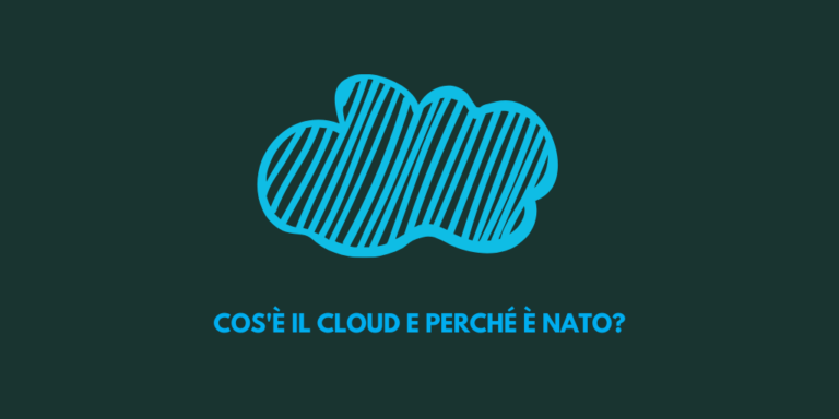 Cos’è Il Cloud e perché è nato? - Le News